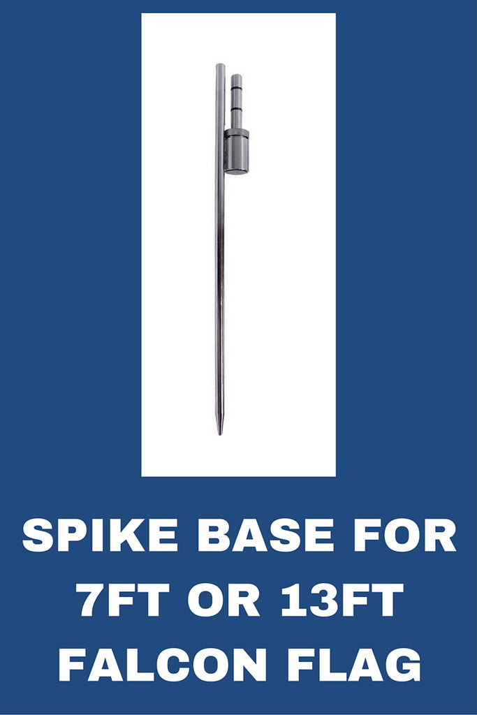 Spike Base for 7ft or 13ft Falcon Flag – DDWerks